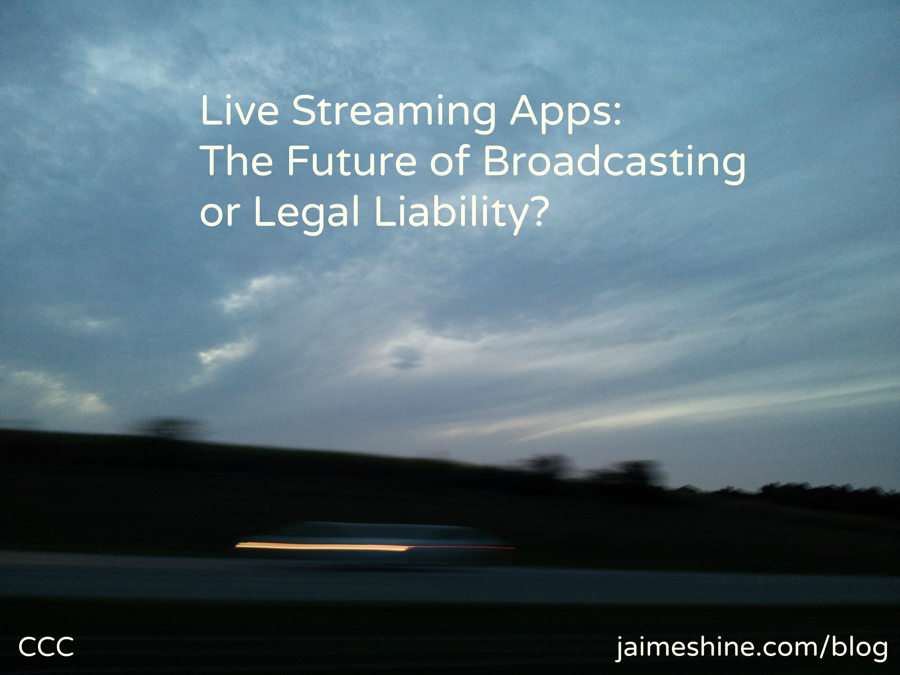 Live Streaming Apps: The Future of Broadcasting or Legal Liability ...